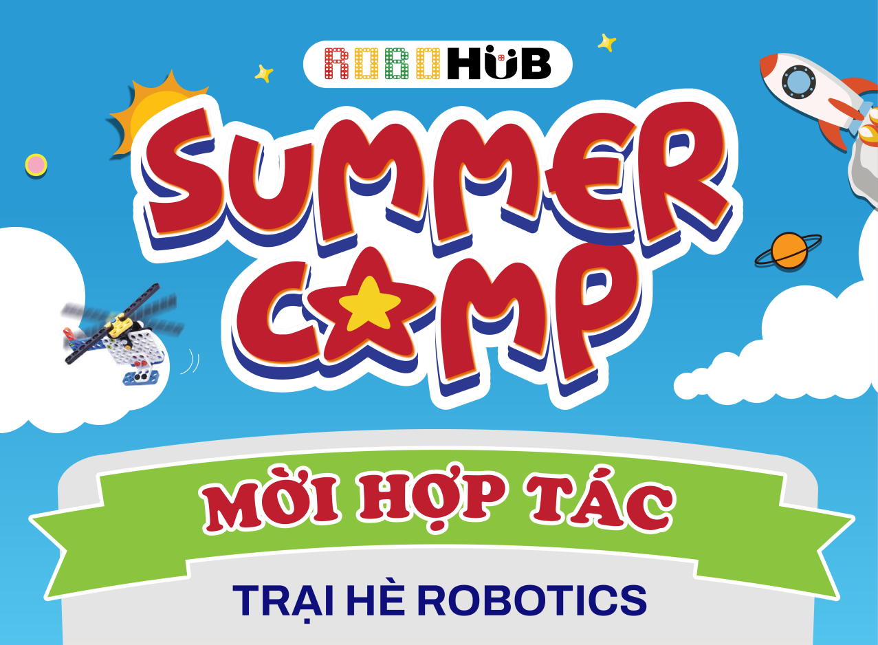 THƯ MỜI HỢP TÁC TRIỂN KHAI TRẠI HÈ ROBOTICS - ROBOHUB Vietnam